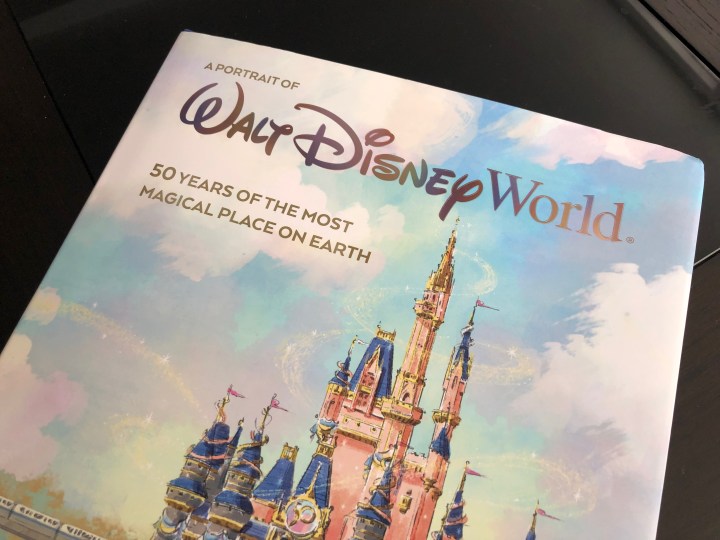 A Portrait of Walt Disney World – Must Have Book for Theme Park Fans ...
